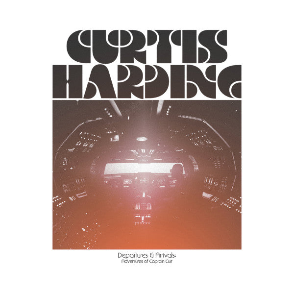 Curtis Harding DEPARTURES & ARRIVALS: ADVENTURES OF CAPTAIN CURT New O ...